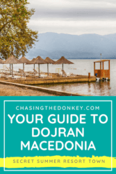 Things To Do In Dojran: Macedonia’s Unknown Summer Resort Town ...