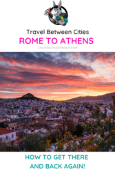 How To Get From Rome To Athens (& Athens To Rome) | Chasing the Donkey
