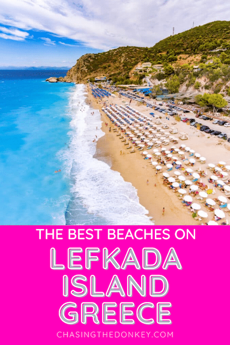 Best Beaches On Lefkada, Greece | Chasing the Donkey