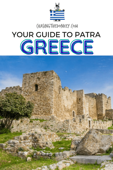 Your Guide To Patra, Greece - Gate To The West | Chasing the Donkey