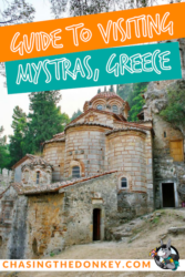 Your Guide To The Archaeological Site of Mystras, Greece