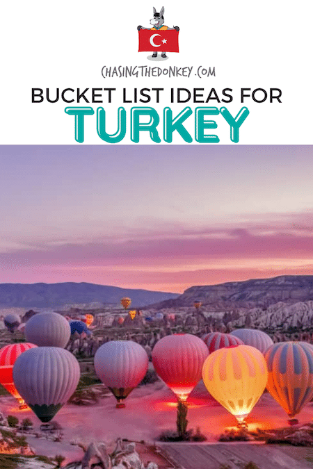 Turkey Bucket List Ideas To Help You Discover The Best Of Turkey