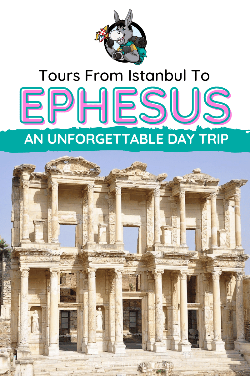Tours From Istanbul To Ephesus: Plan An Unforgettable Day Tour